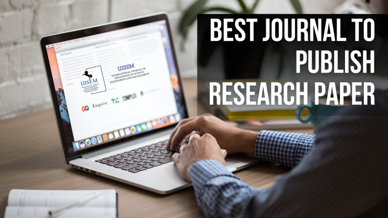 Best Journal to Publish Research Paper: A Guide for First-Time Authors ...